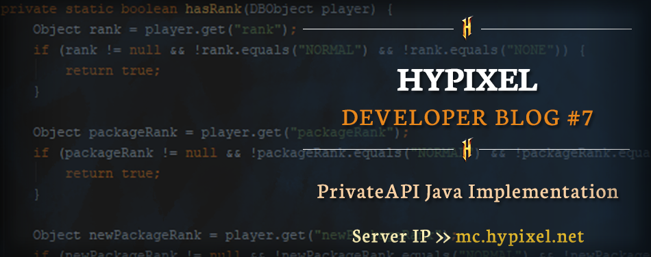 Dev Blog #7 - PrivateAPI Java Implementation | Hypixel Forums